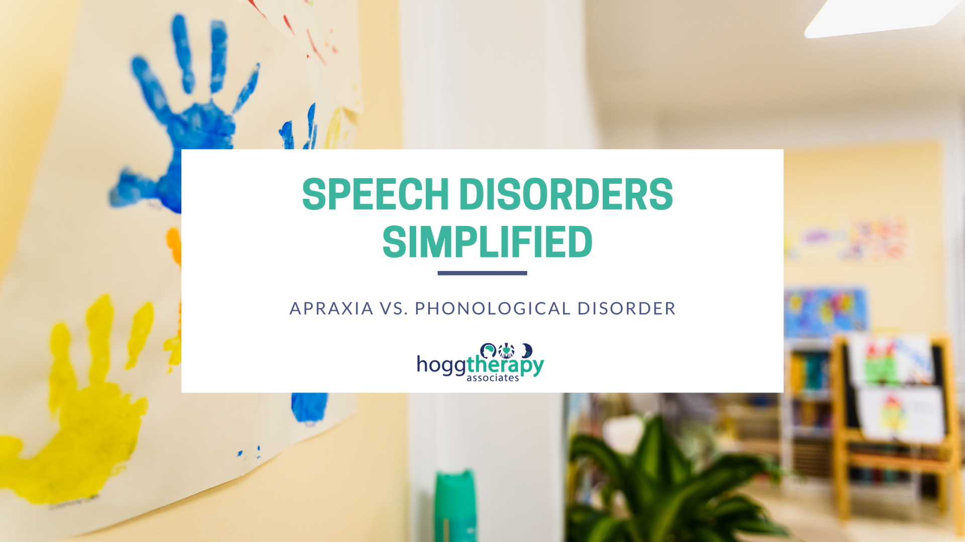 Speech Disorders Simplified: Apraxia vs. Phonological Disorder