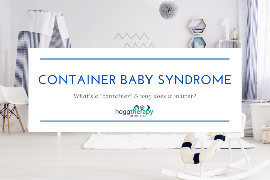 Container Baby Syndrome