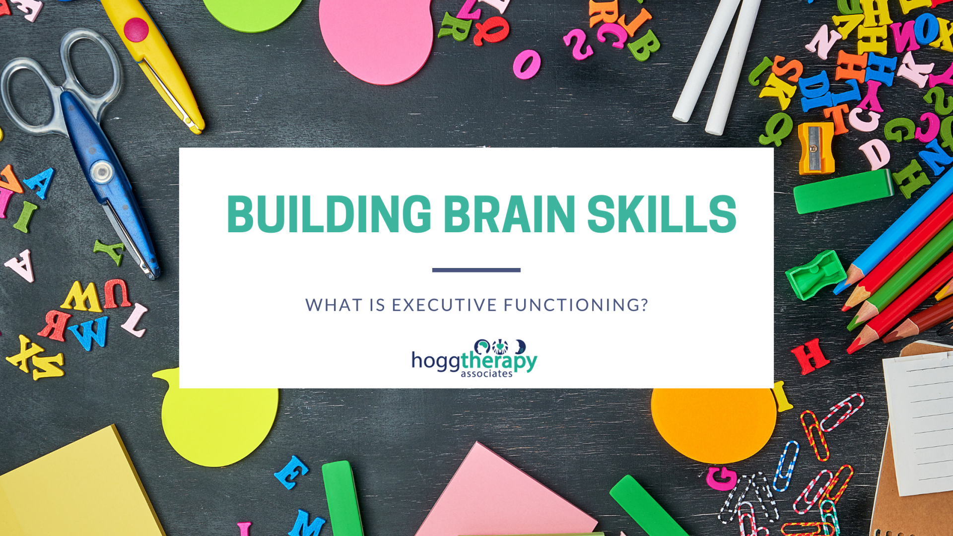 Executive Functioning Skills in Kids Explained