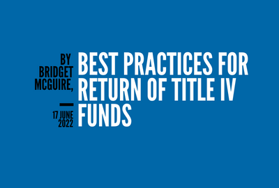 Best Practices for Return of Title IV Funds