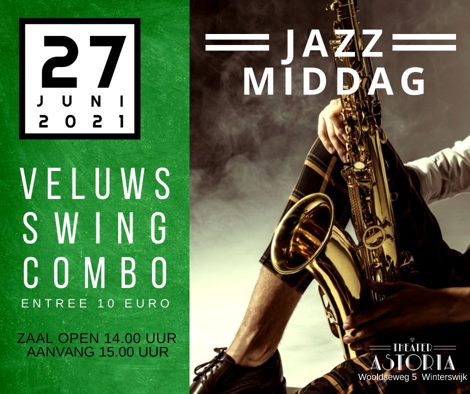 Jazzmiddag met het Veluws Swing Combo in Theater Astoria