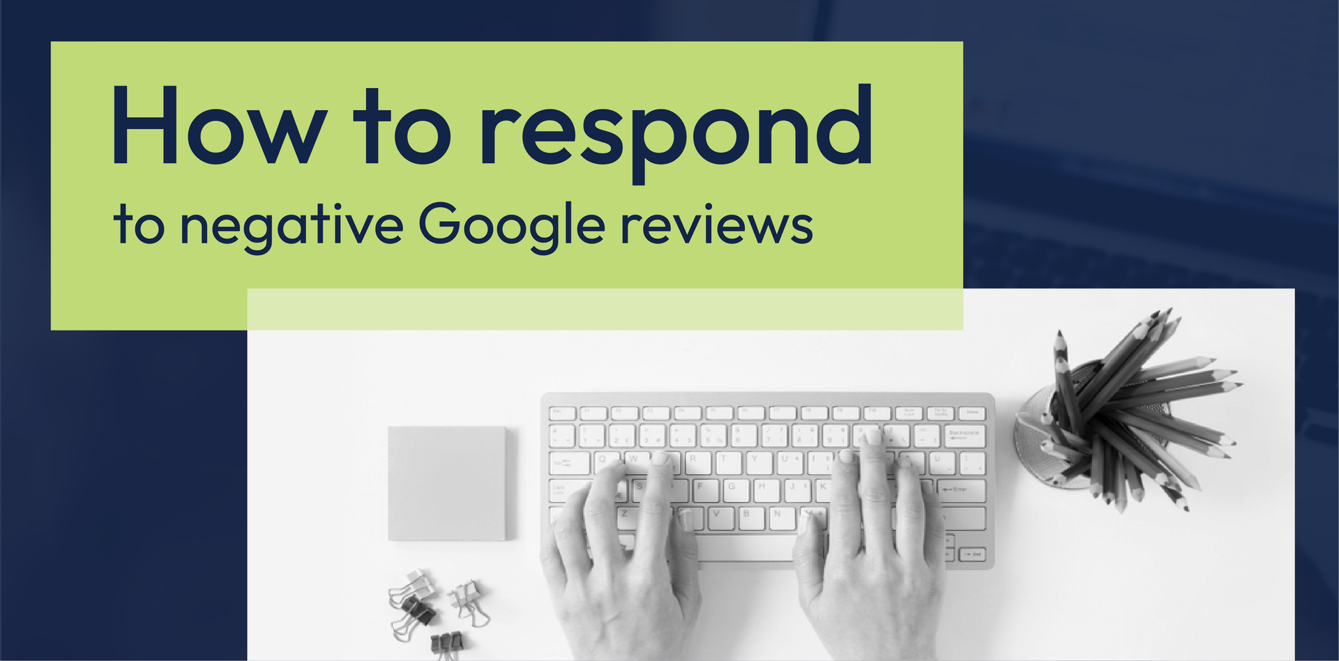 How to Respond to Negative Reviews on Google | RivalMind