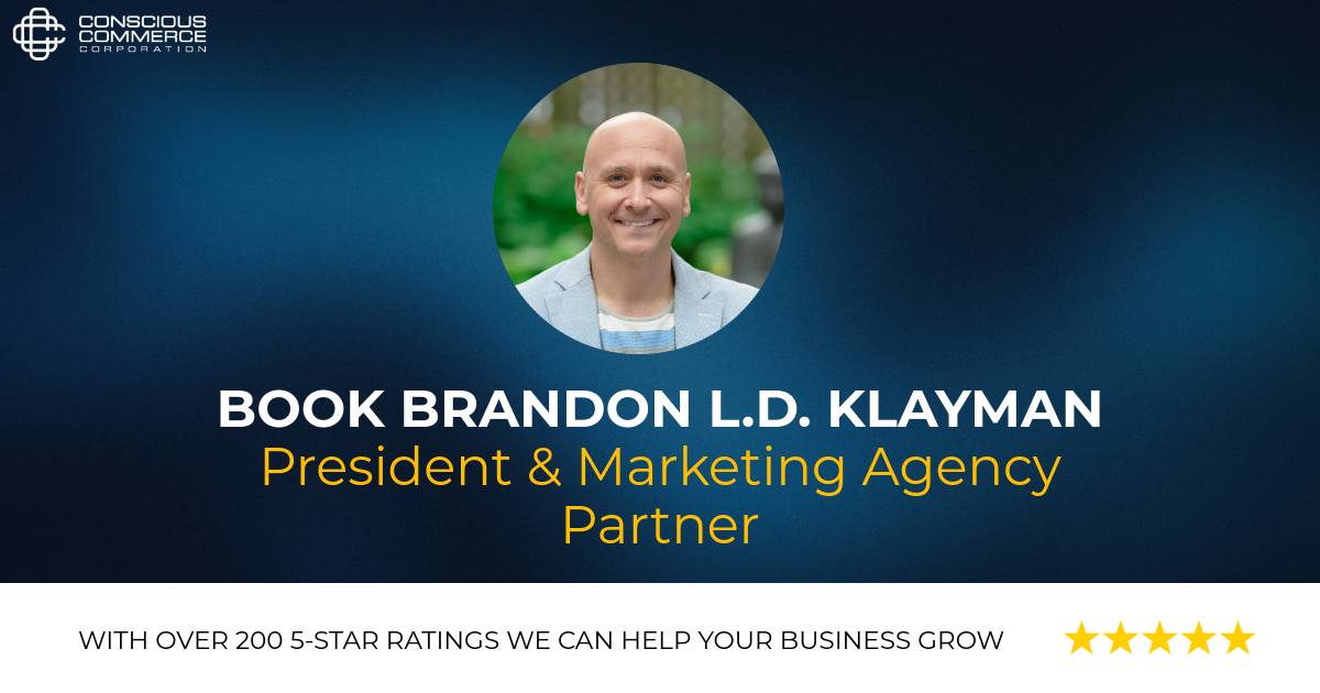 Book Brandon Klayman | Conscious Commerce Corporation