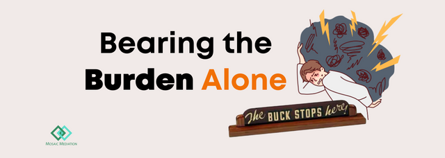 Bearing the Burden Alone