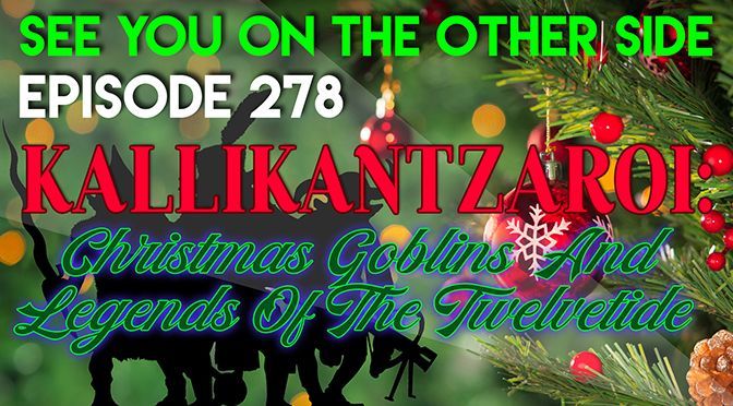 Christmas Goblins and Haunted Legends of Twelvetide