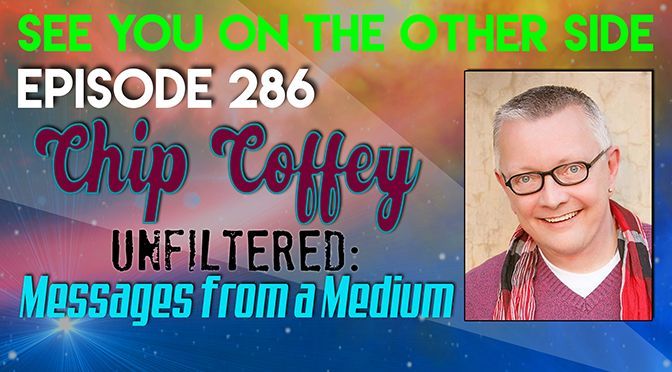Chip Coffey Unfiltered Insights and Candid Psychic Stories