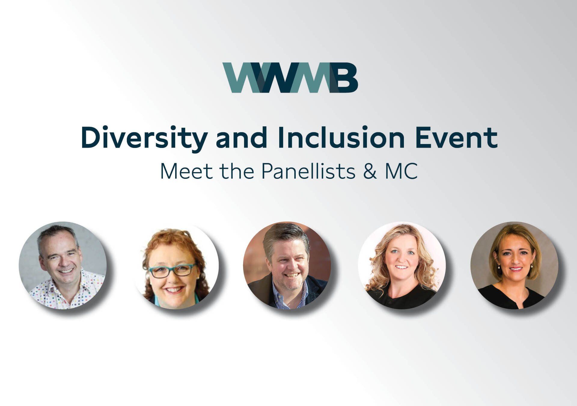Meet the Panellists – WWMB Diversity and Inclusion Event