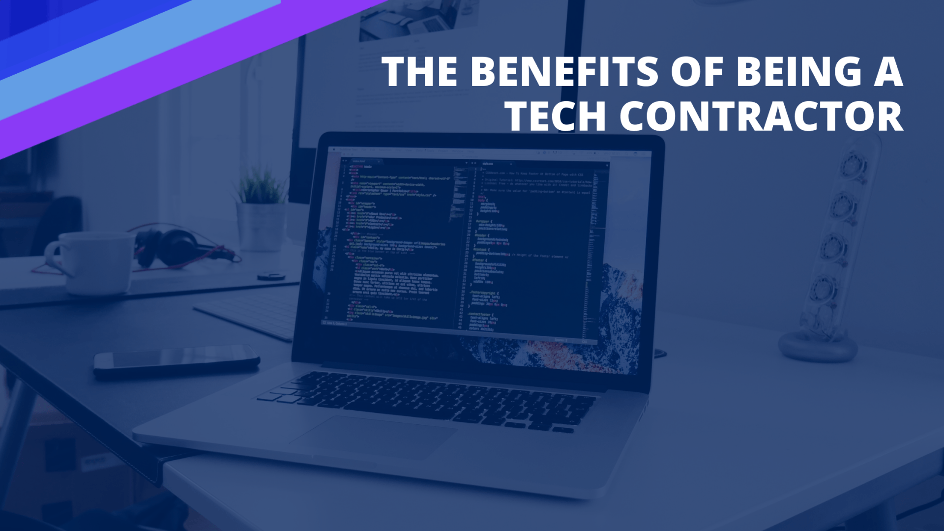 Mason Alexander – The Benefits of Being a Tech Contractor