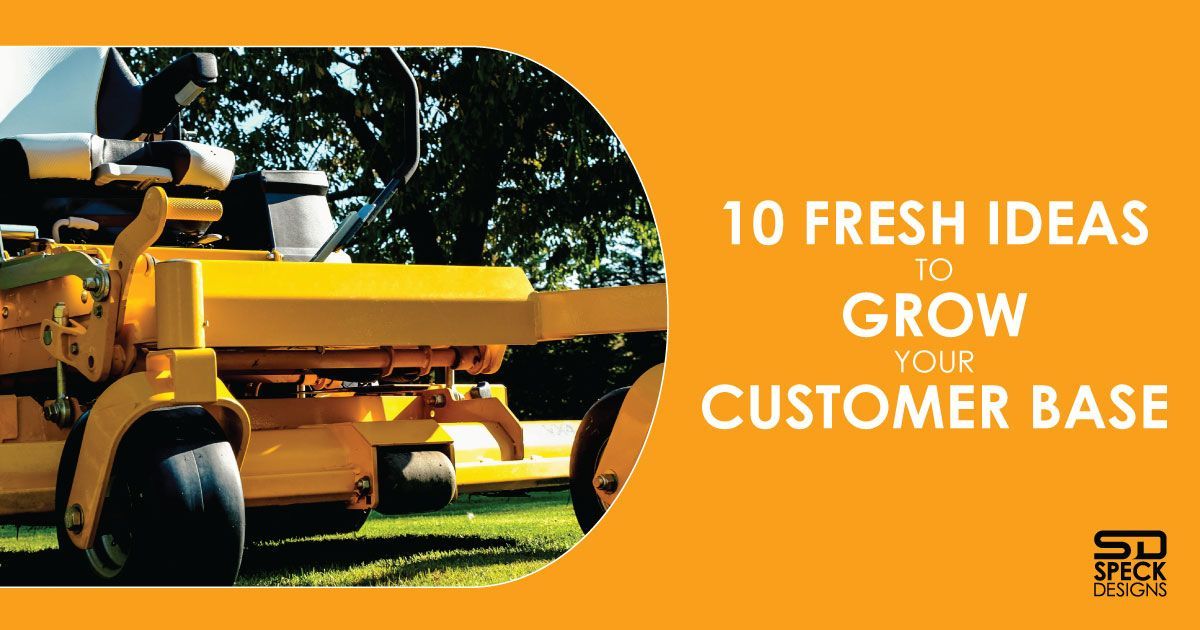 How Lawn Care Businesses Can Grow Their Customer Base