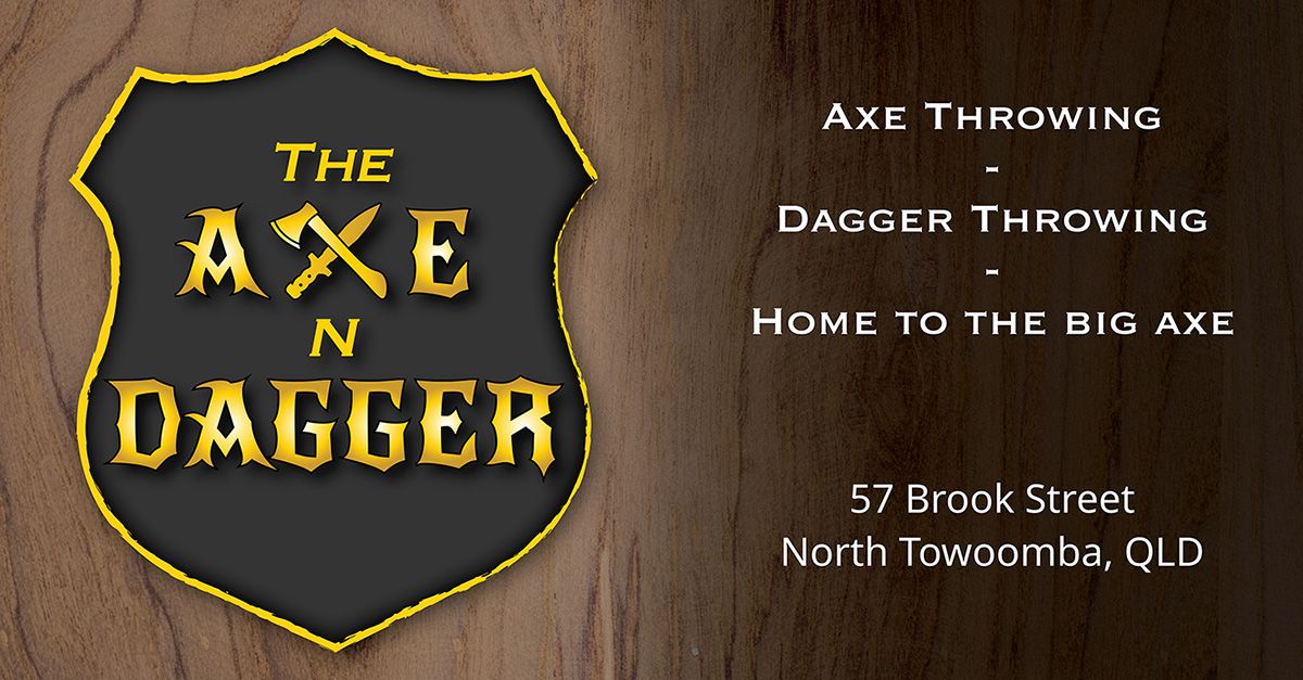 The Axe N DaggerThe Axe N Dagger | Toowoomba's Own Axe & Dagger ... The Axe N DaggerThe Axe N Dagger | Toowoomba's Own Axe & Dagger ...