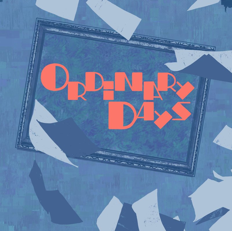 ORDINARY DAYS cast list