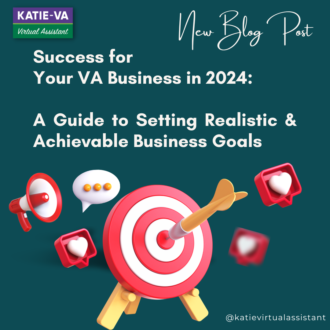 Success for Your VA Business in 2024: A Guide to Setting Realistic and ...