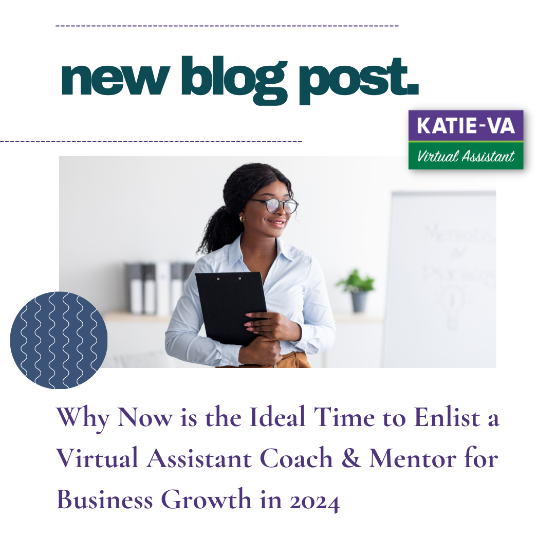 Why Now is the Ideal Time to Enlist a Virtual Assistant Coach & Mentor ...