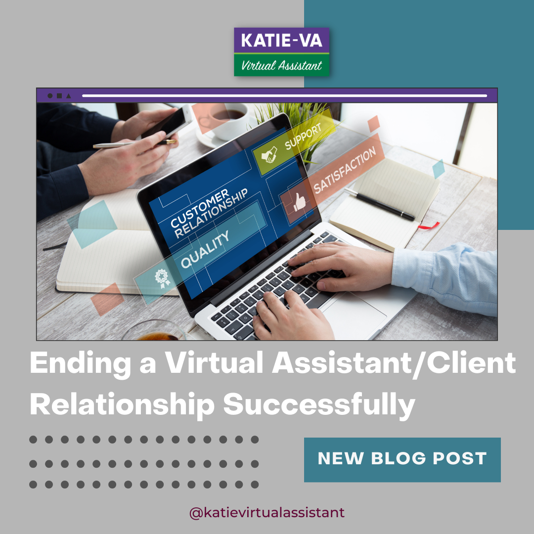 Ending a Virtual Assistant/Client Relationship Successfully