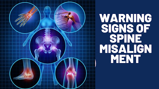 Warning Signs of Spine Misalignment: Can Chiropractors Realign Your Spine?