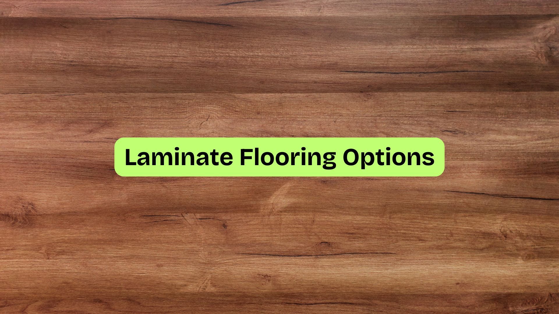 Laminate Flooring Options in San Antonio, TX | San Antonio Flooring Company