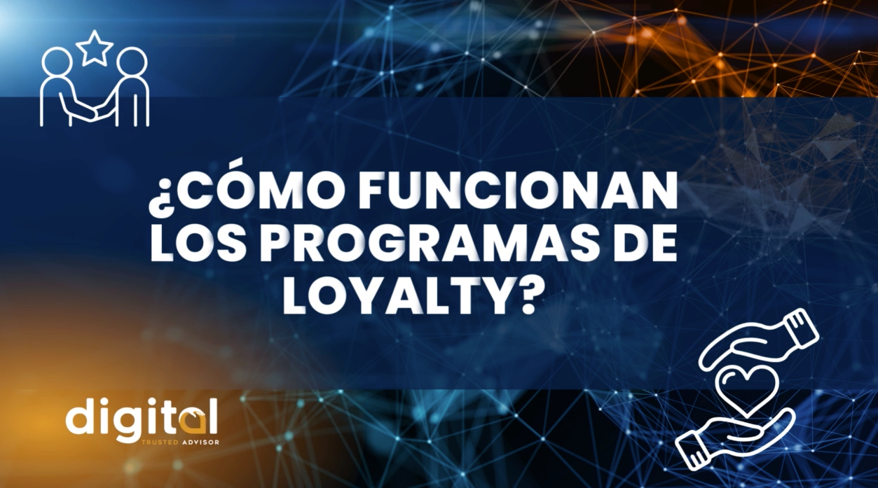 ¿Cómo funcionan los programas de lealtad? 💳