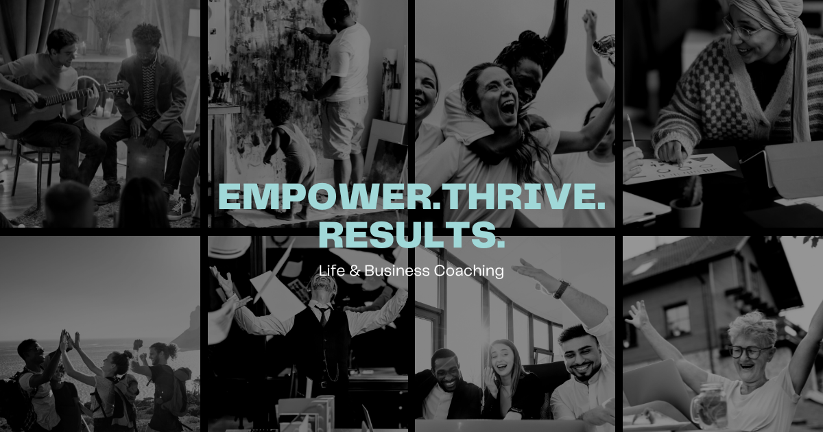 About | Empower, Thrive & Results Life & Business Coaching