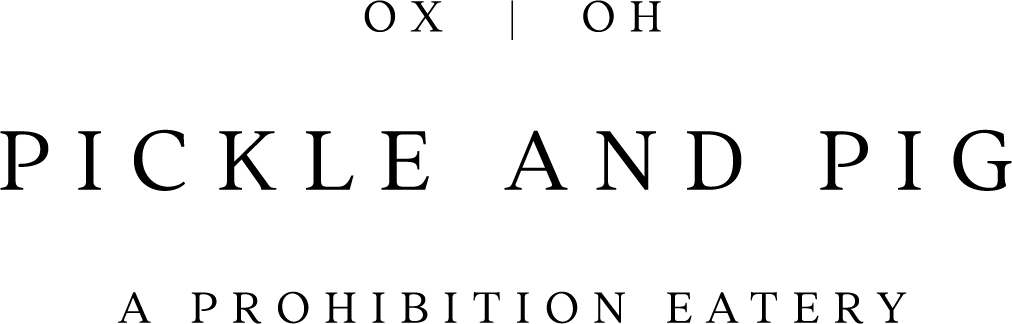 Pickle & Pig | A Prohibition Eatery | Oxford Ohio