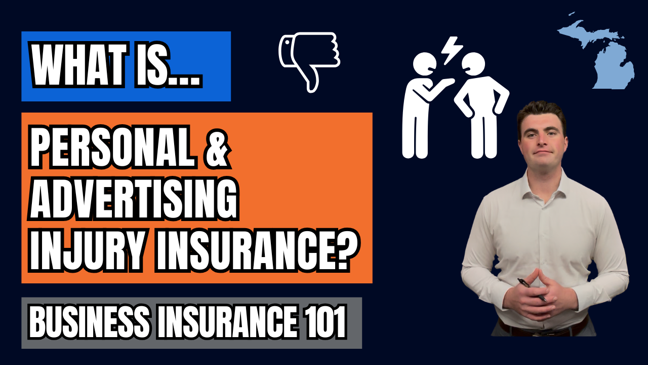 Personal & Advertising Injury Liability | MI Business