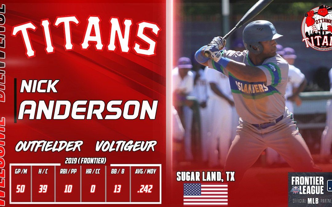 Titans Sign Versatile Outfielder Nick Anderson for 2021 Season