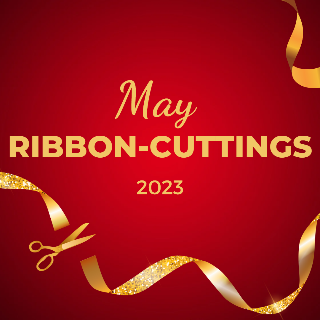 May Ribbon Cuttings
