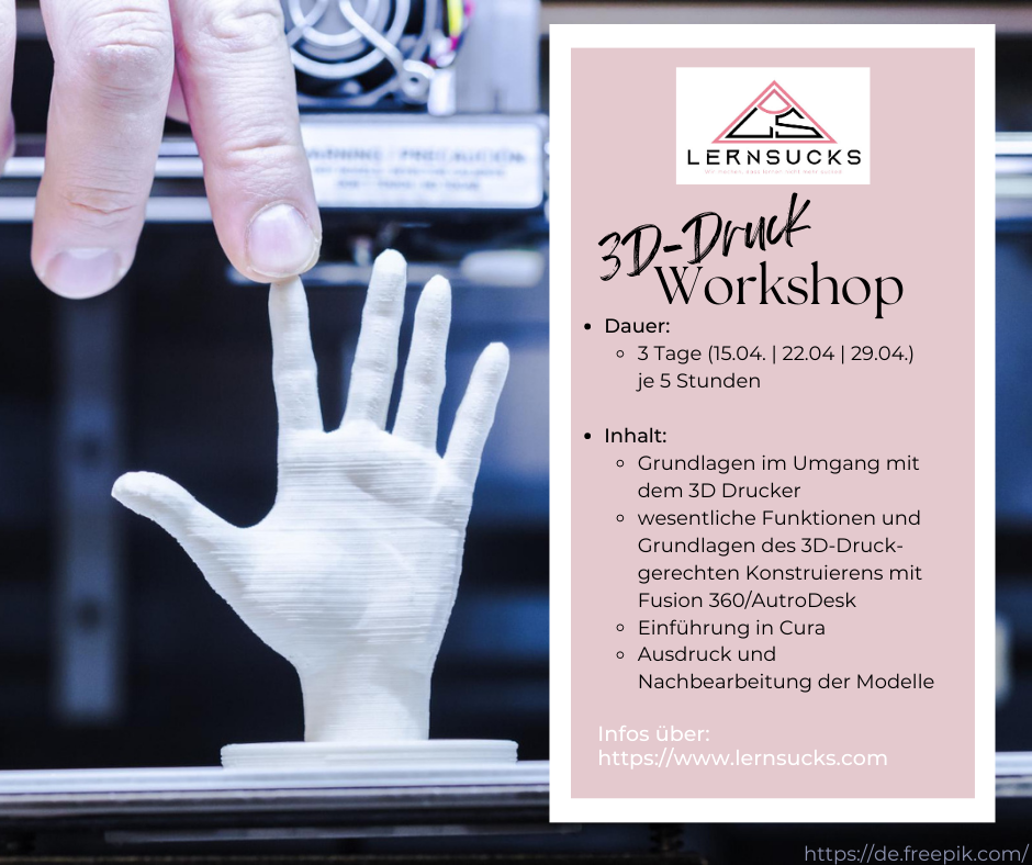 Workshop: 3D-Druck in 3 Tagen