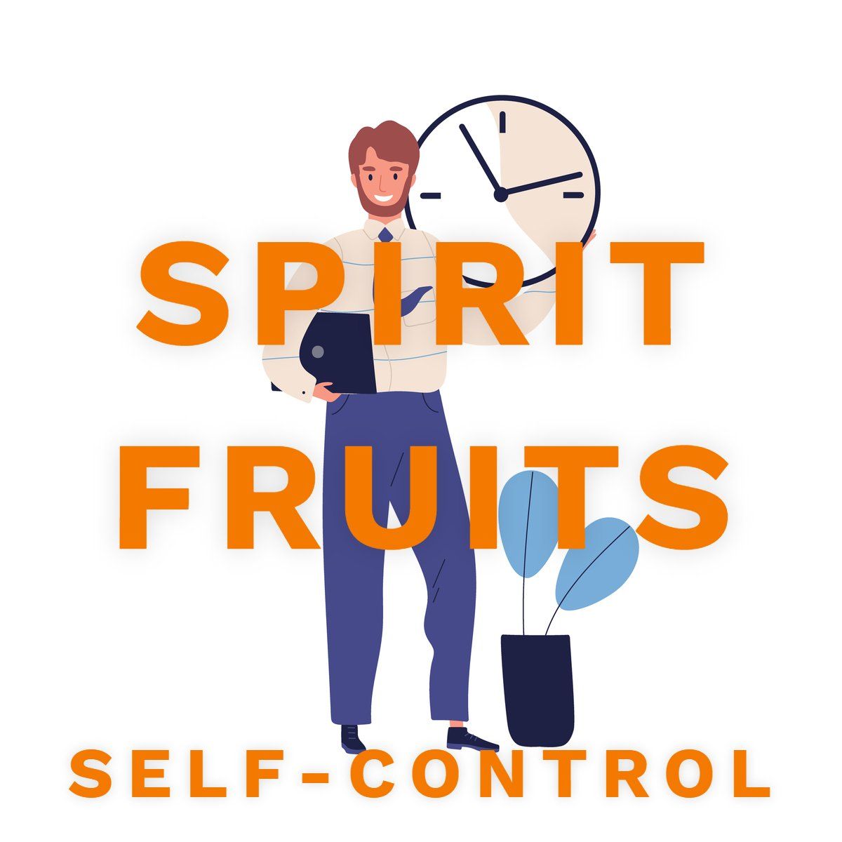 Spirit Fruits Forbearance