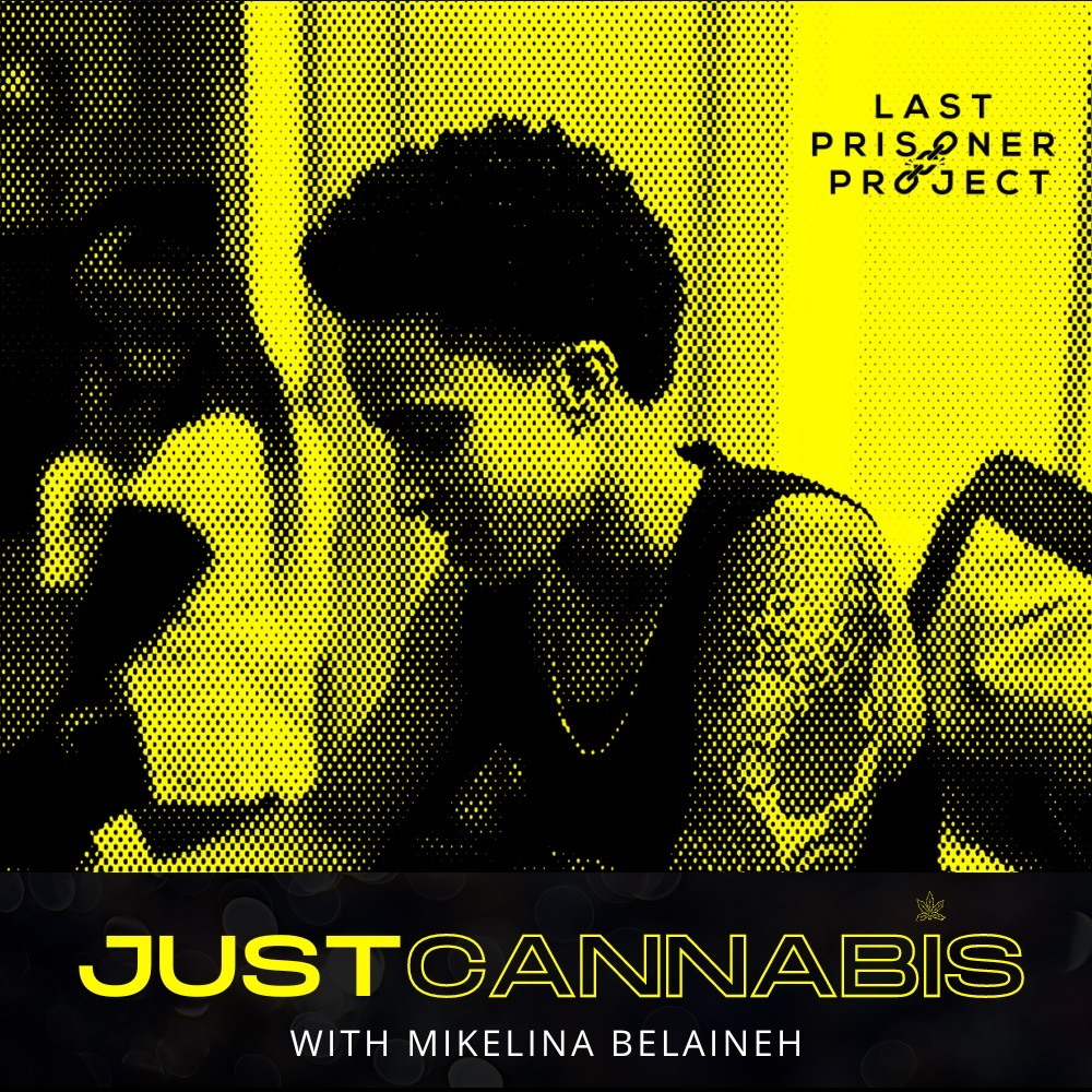 Just Cannabis Ep. 3 — Womxyn & Cannabis Incarceration