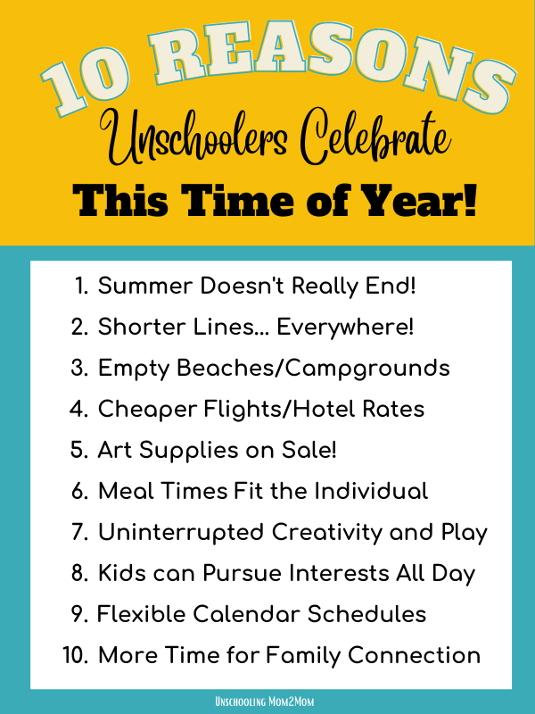 10 Reasons Unschoolers Celebrate This Time of Year