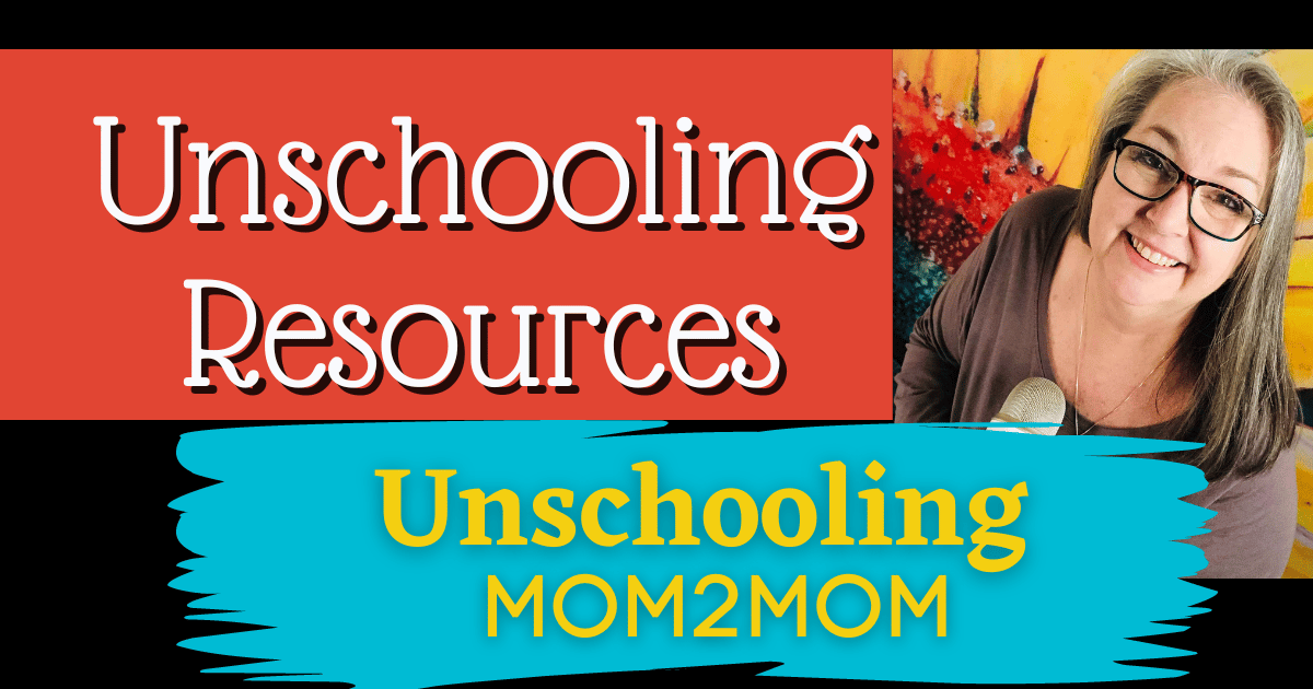 Unschooling Resources