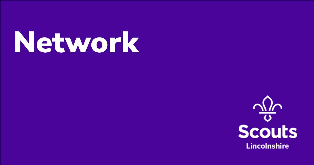 Network | Lincolnshire Scouts