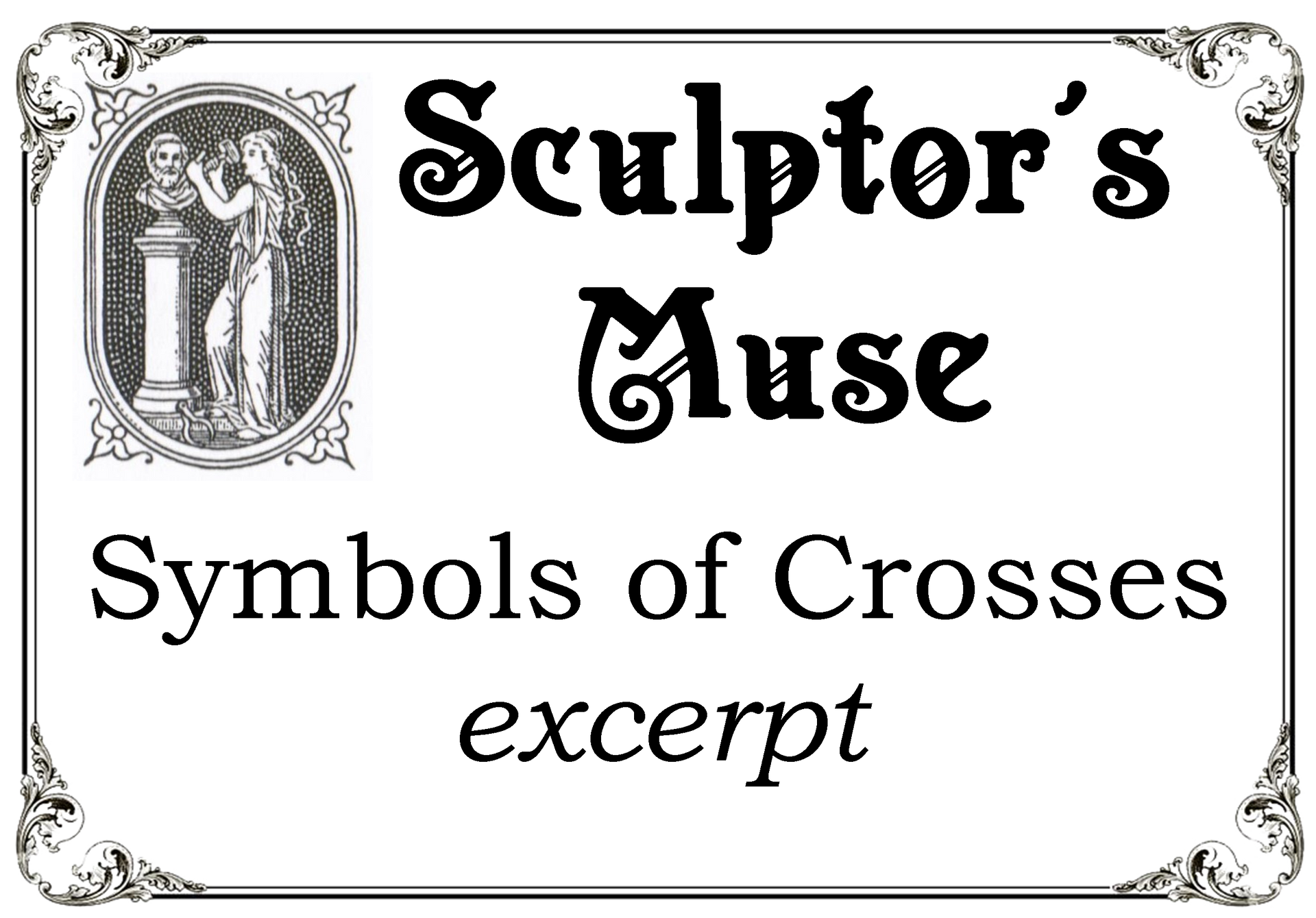 Sculptor's Muse - Symbols of Crosses (excerpt)