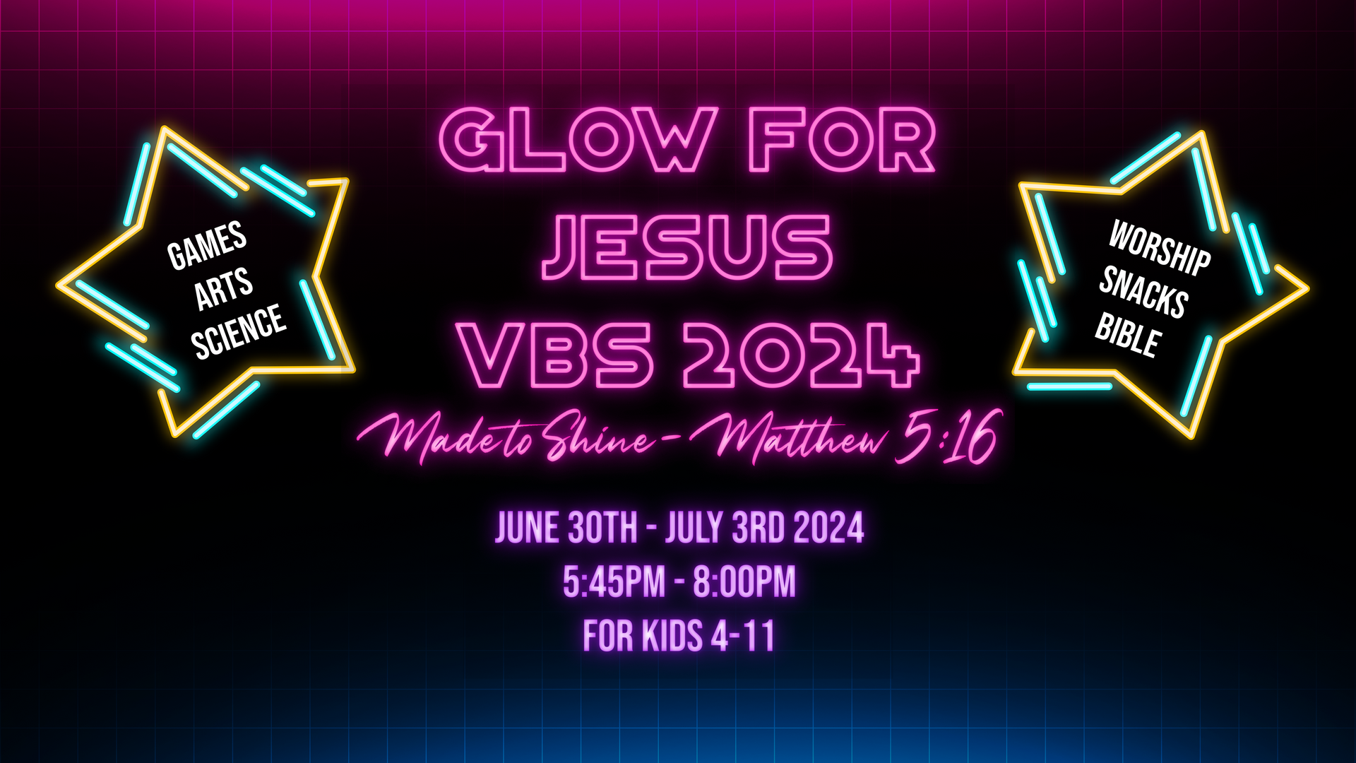 Glow For Jesus - VBS 2024