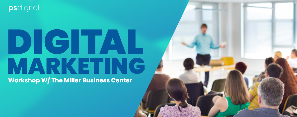 Digital Marketing Workshop w/ The Miller Business Center - December 1st ...