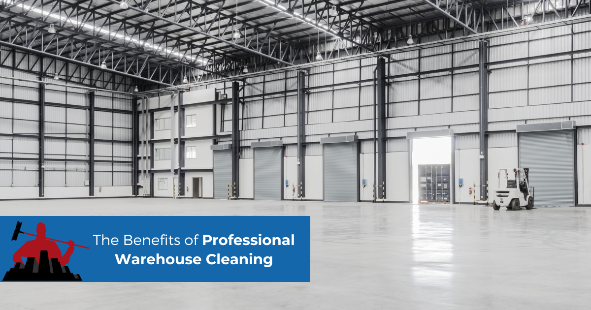 Top 5 Benefits of Professional Cleaning Service For Warehouses in ...