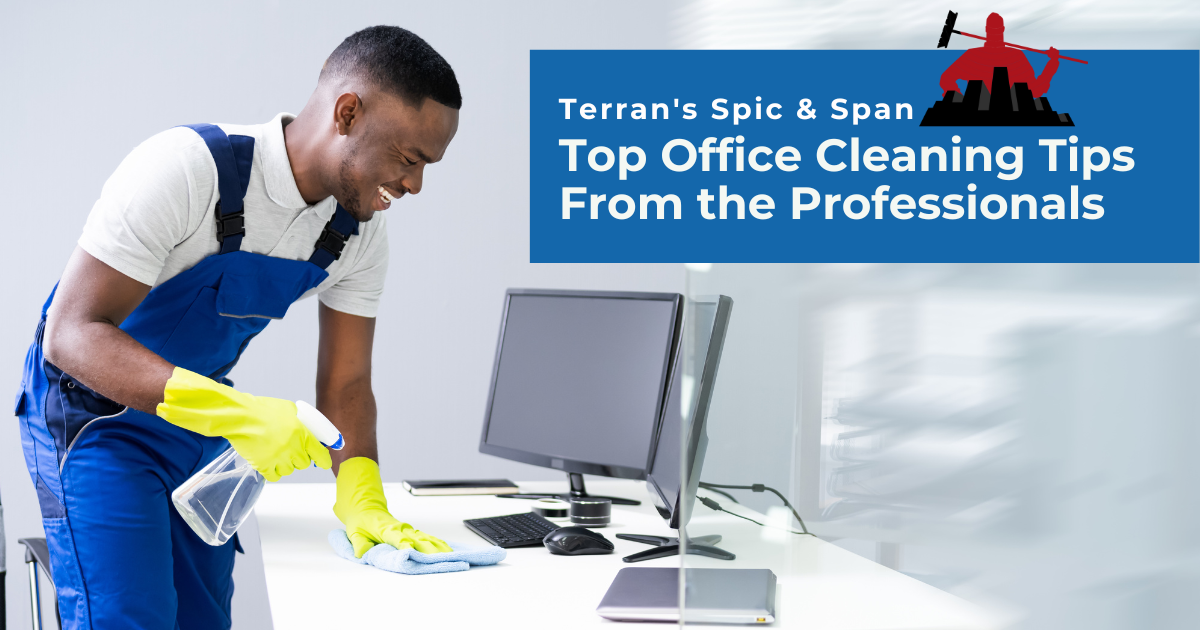 Top 10 Office Cleaning Tips From the Professionals