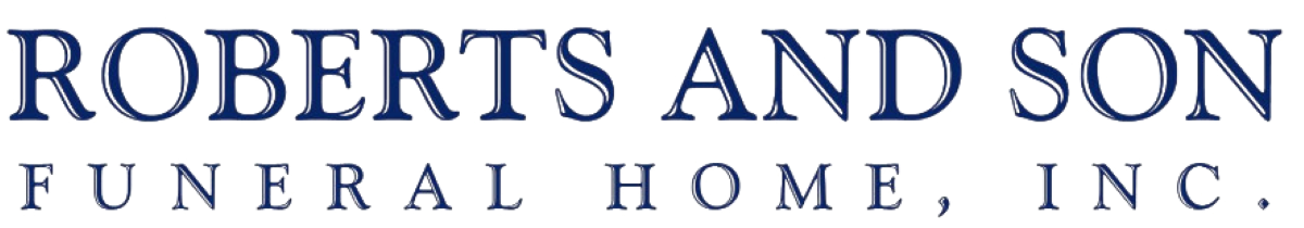 Most Recent Obituaries | Roberts and Son Funeral Home, Inc.