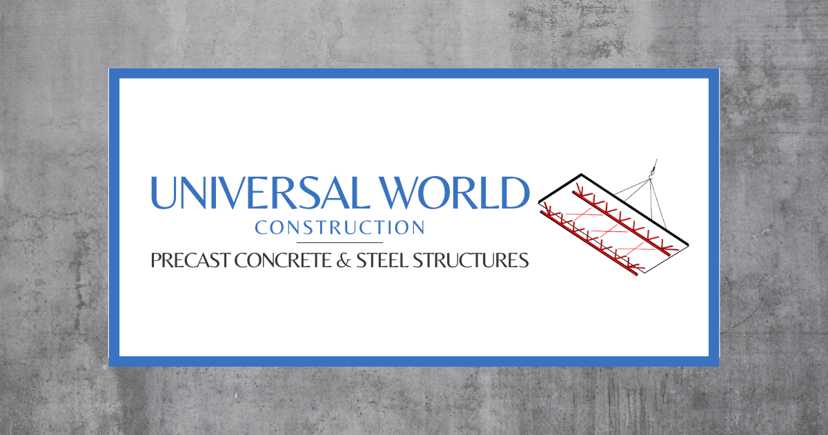 About Us | Precast Manufacturer | Universal World Construction