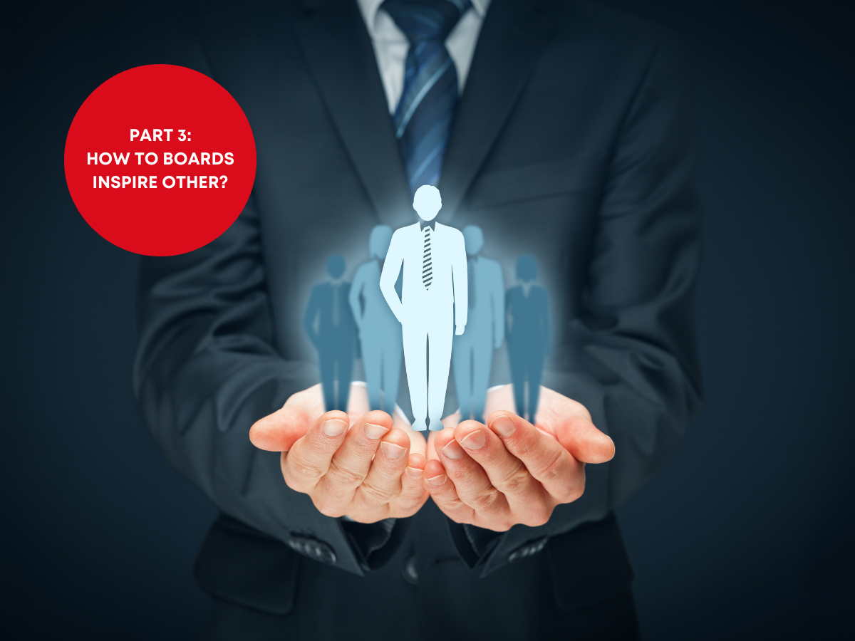 Behavioural capabilities and traits of high performing Boards. Part 3 ...