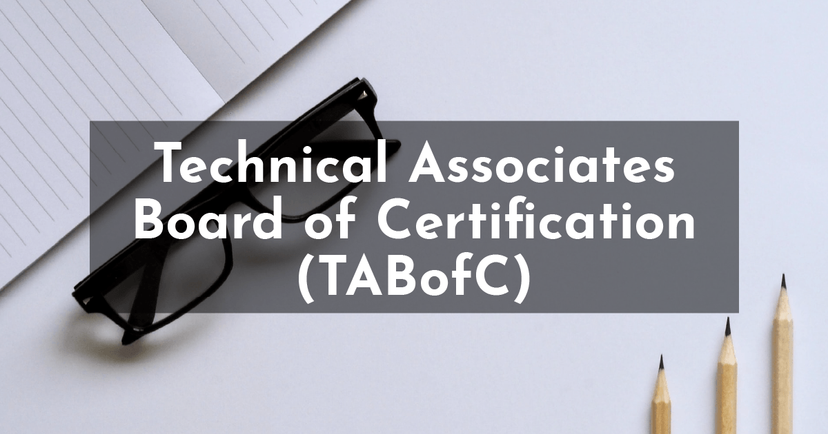 Technical Associates Board of Certification (TABofC)