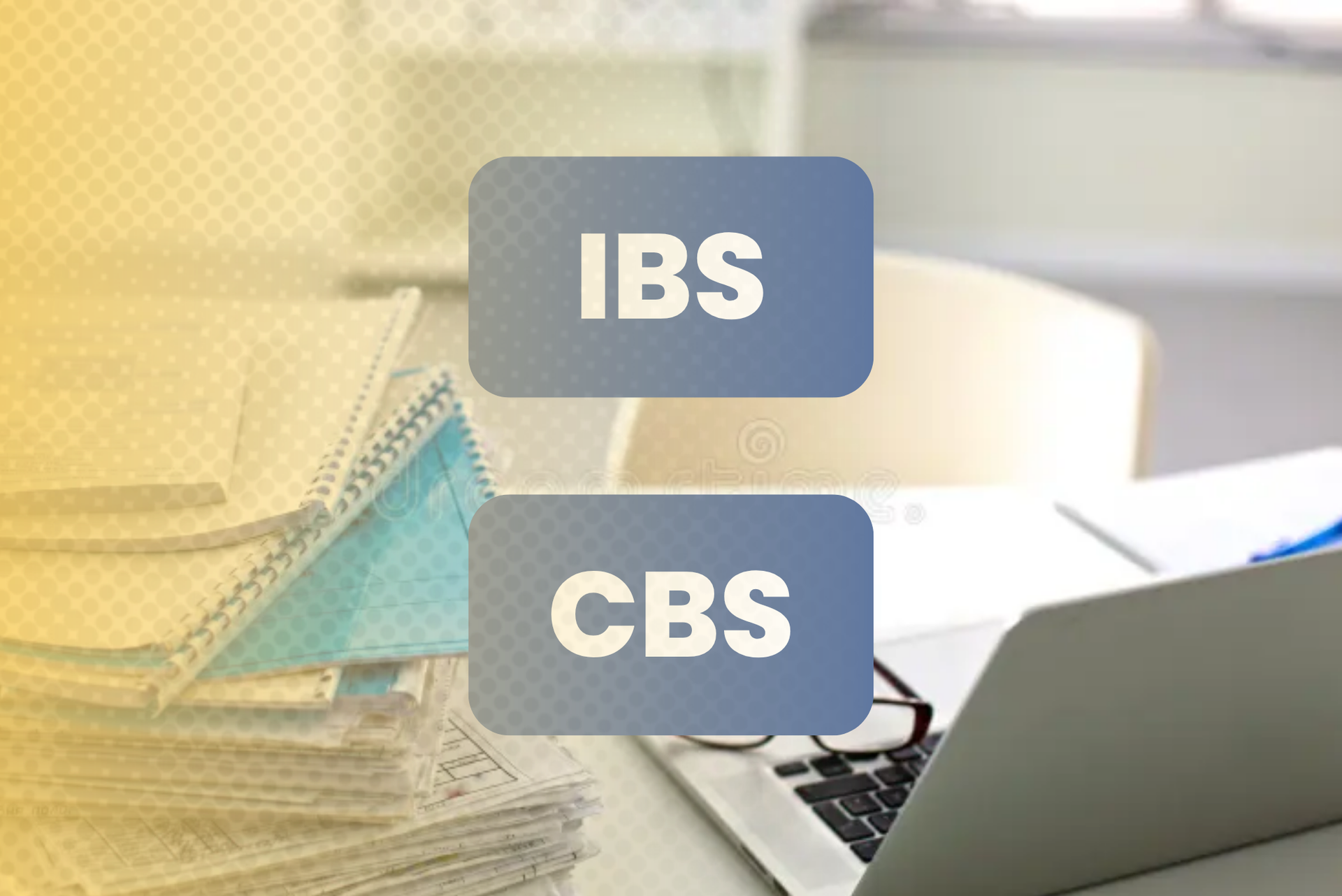 Novas tabelas IBS e CBS serão obrigatórias a partir de outubro