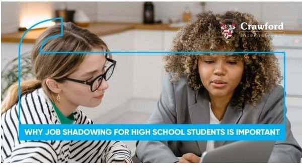 Why Job Shadowing for High School Students is Important