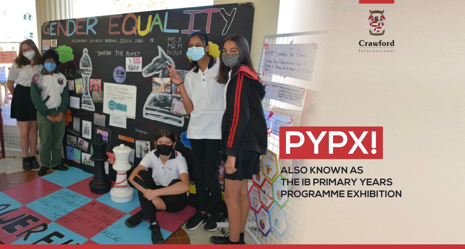 Crawford International's PYPX or The IB PYP Exhibition