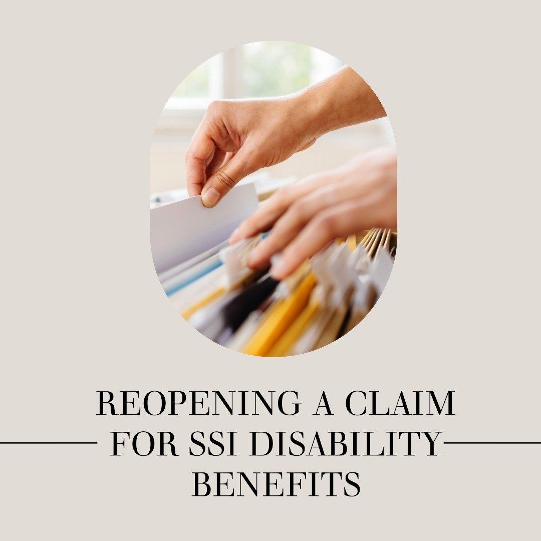 How to Request the Reopening of a Prior SSI Claim: A Comprehensive Guide