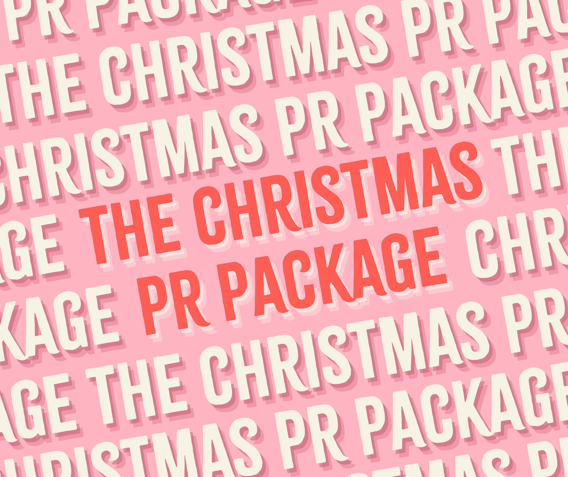 THE CHRISTMAS PR PACKAGE 2024: BOOST YOUR BRAND THIS FESTIVE SEASON