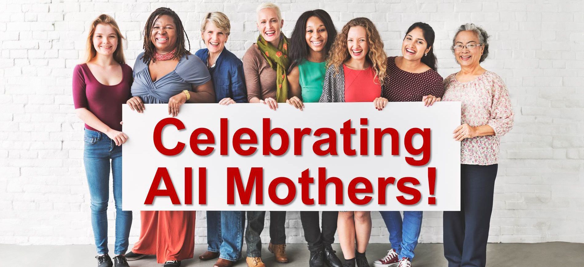 Celebrating All Mothers, Everywhere