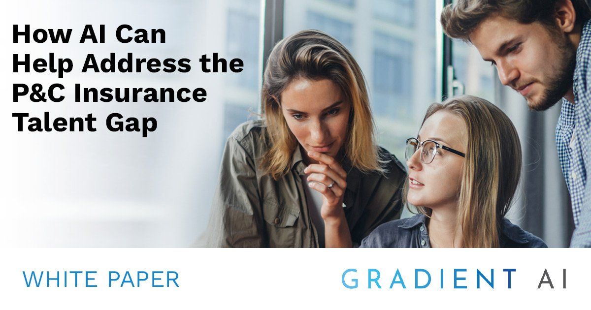 How AI Can Help Address the P&C Insurance Talent Gap