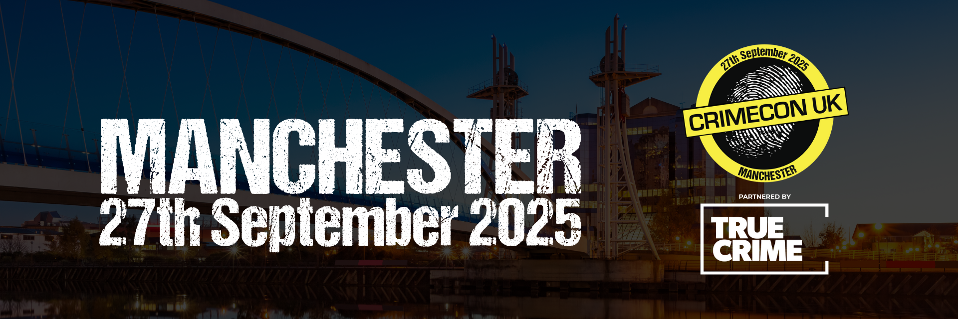 CrimeCon UK | The Ultimate True Crime Event | Manchester