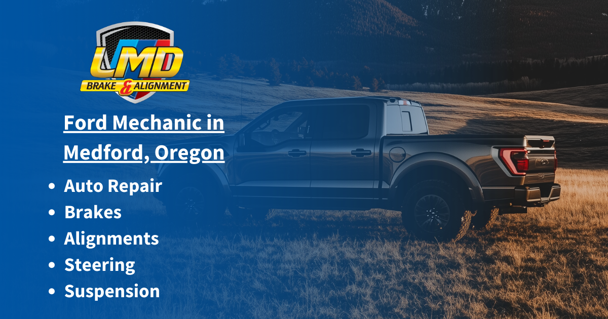 Ford Auto Repair & Service Shop in Medford, Oregon | LMD Brake ...